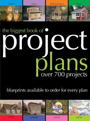 The Biggest Book of Project Plans - House Plans and More
